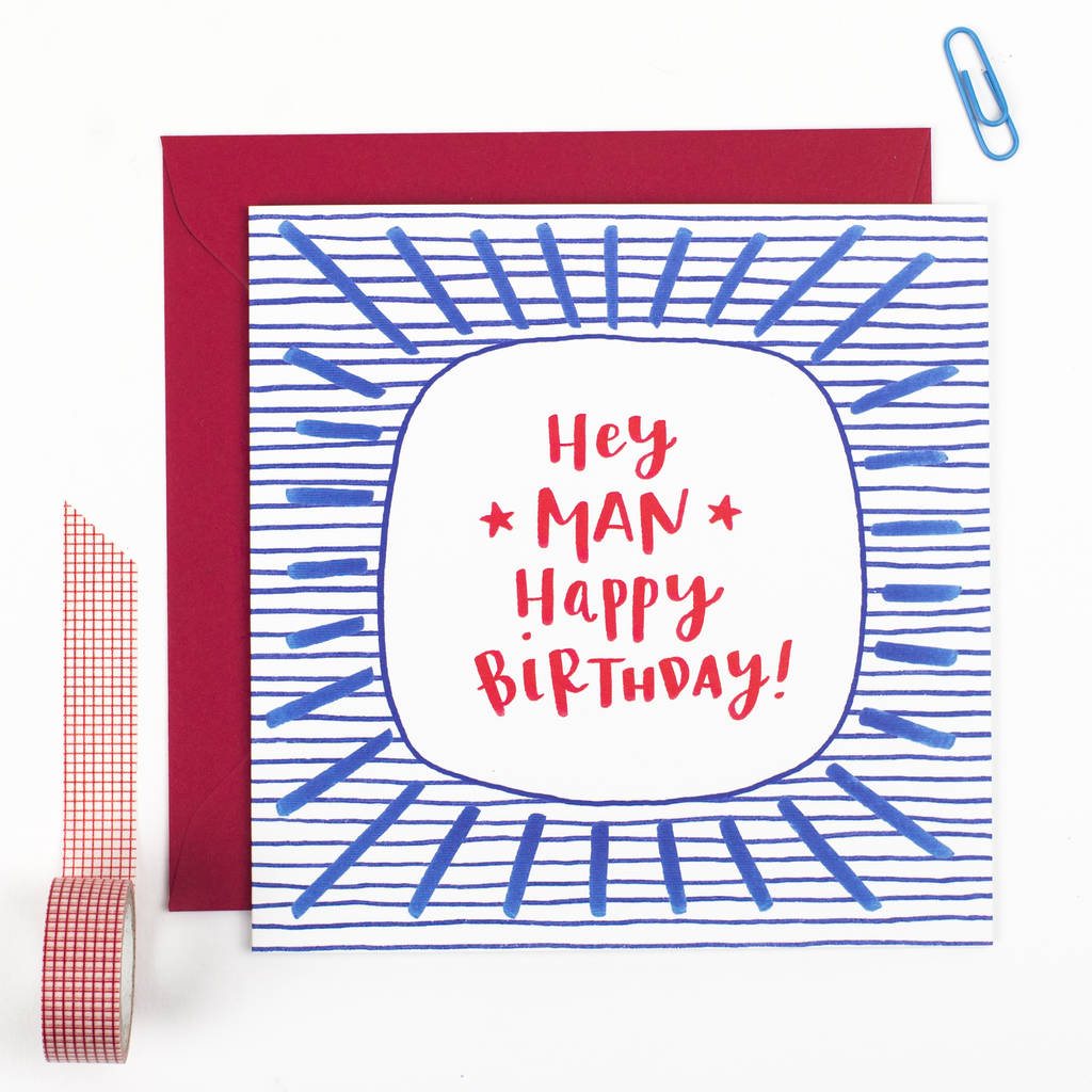 Happy Birthday Man Birthday Card By Jen Roffe Notonthehighstreet