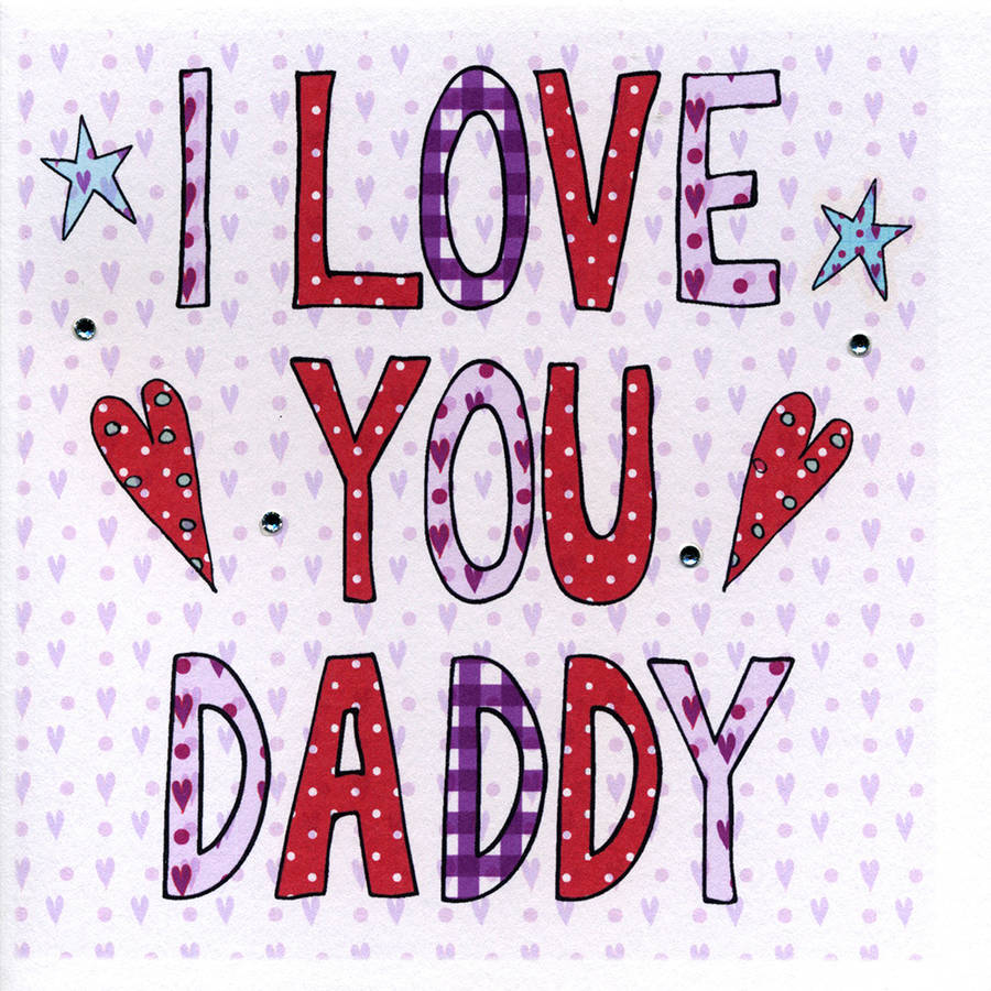 I Love You Daddy Valentine Book Card By Claire Sowden Design
