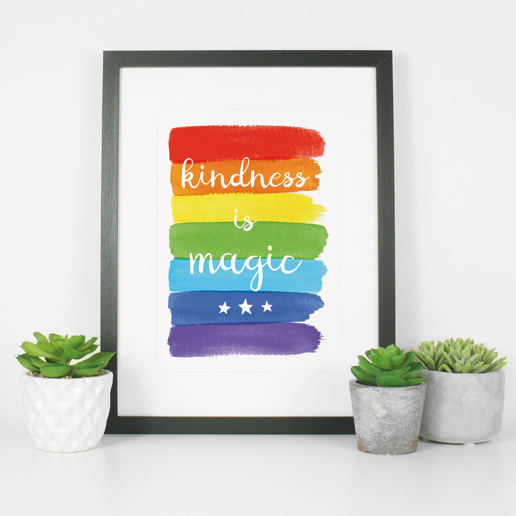 kindness is magic rainbow motivational art print by paper joy ...