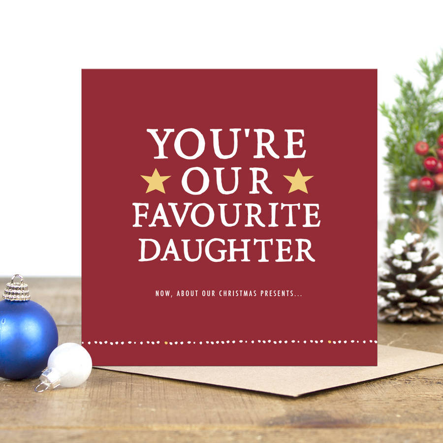 you re Our Favourite Daughter Christmas Card By Zoe Brennan you re Our Favourite Daughter Christmas Card By Zoe Brennan