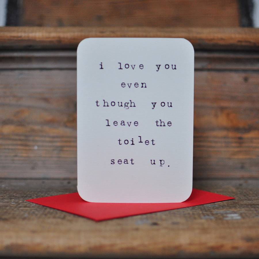 Leaving Toilet Seat Up Anti Valentines Card By Mardy Mabel