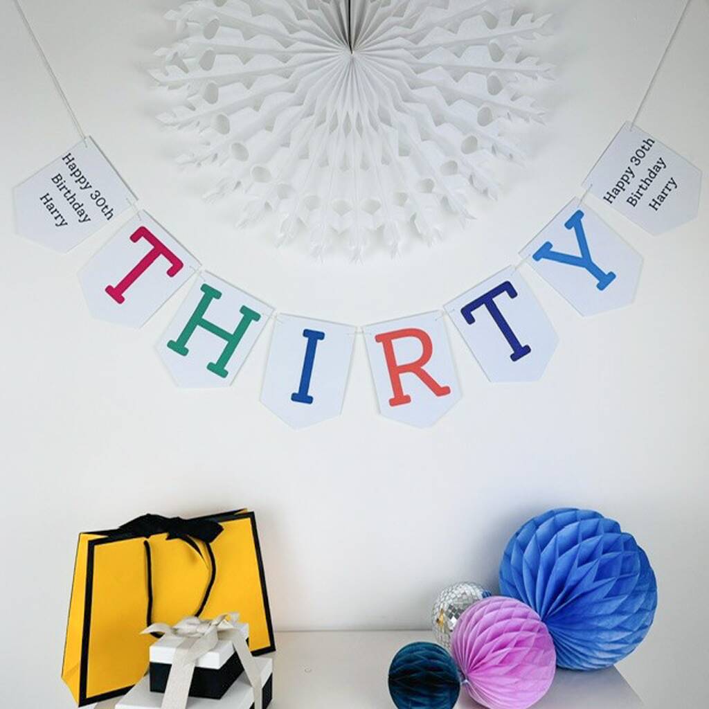 Thirty Birthday Party Banner Bunting Decoration By Daisyley Designs