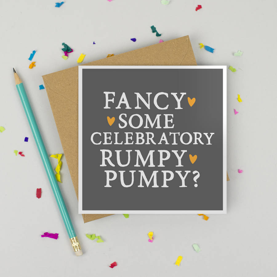 Celebratory Rumpy Pumpy Card By Zoe Brennan