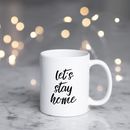 'let's Stay Home' Mug By Oli & Zo | notonthehighstreet.com