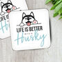 Husky Dog Gift Set Of Two Coasters By GigglyFox | notonthehighstreet.com