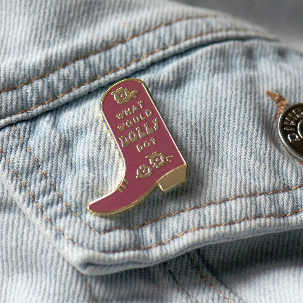 What Would Dolly Do Enamel Pin By Grace & Valour | notonthehighstreet.com