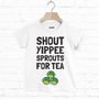 Shout Yippee Sprouts For Tea Kids Christmas T Shirt By Batch1 ...