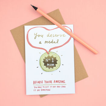 You Deserve A Medal Mother's Day Card By Sarah Ray | notonthehighstreet.com