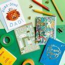 'roarsome Dad' Fathers Day Card By Ickaprint | notonthehighstreet.com