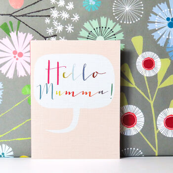 Mini Hello Mumma Card By Kali Stileman Publishing