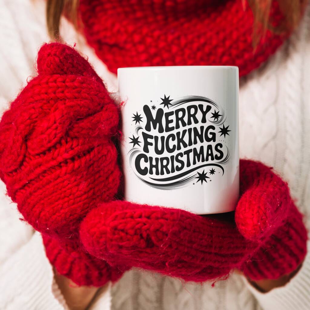 Merry Fucking Christmas Christmas Mug By Bettie Confetti