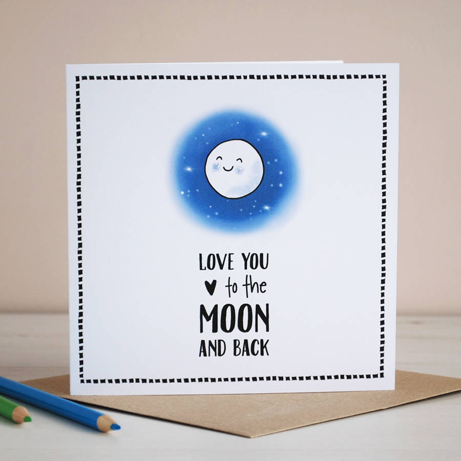 love you to the moon and back, valentine card by cloud 9 design ...