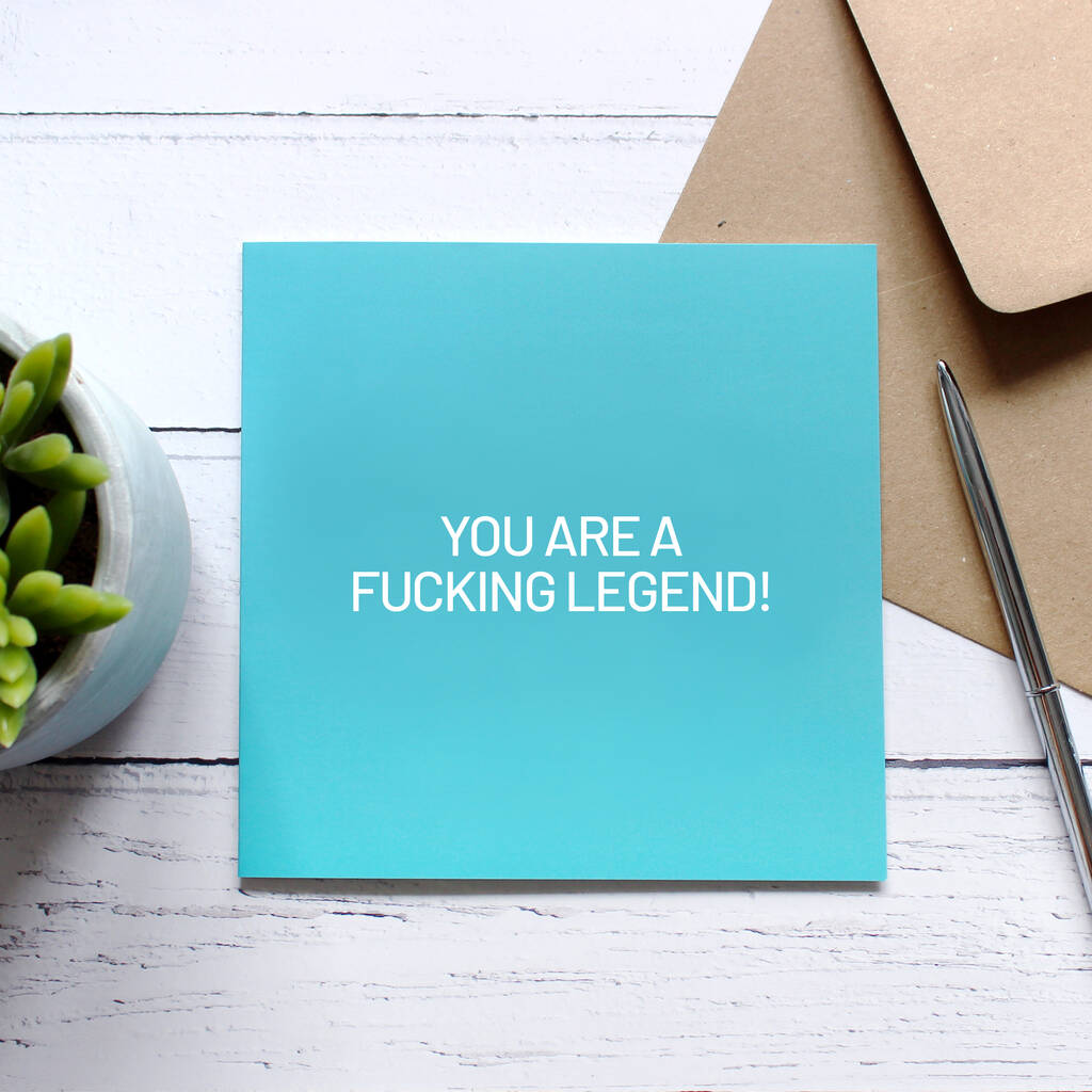 You Are A Fucking Legend Thank You Card By Purple Tree Designs ...