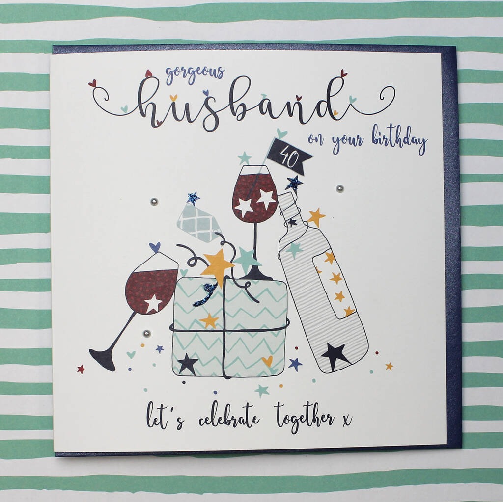 Husband 40th Birthday Card By Molly Mae Notonthehighstreet