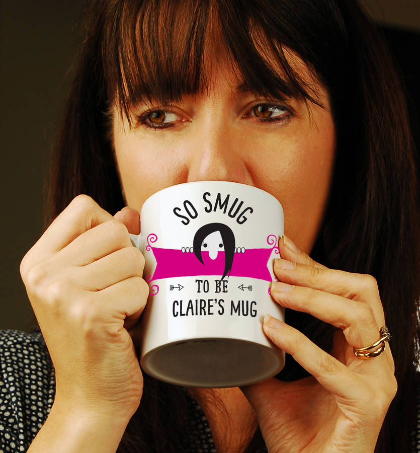 personalised 'so smug' mug by afewhometruths | notonthehighstreet.com
