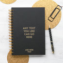 Any Text Personalised Notebook By Jin.B | notonthehighstreet.com