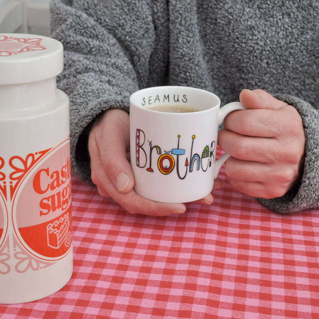 personalised brother mug by mary fellows | notonthehighstreet.com