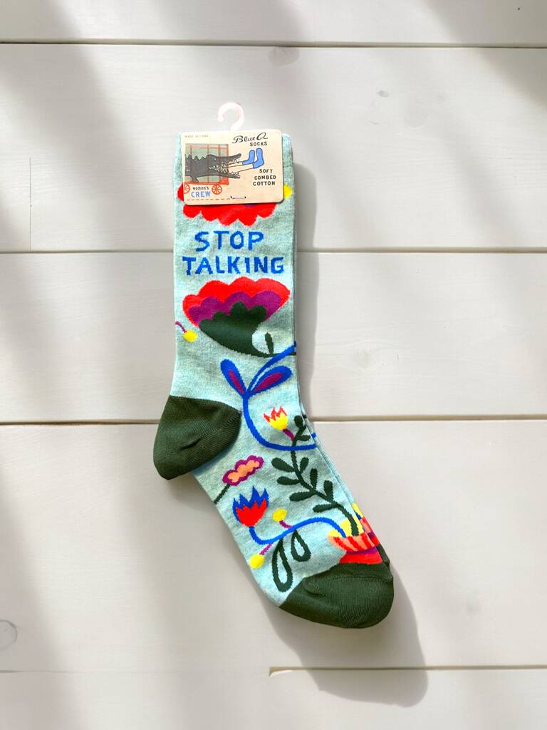 Ladies 'Stop Talking' Floral Socks By Heliotique