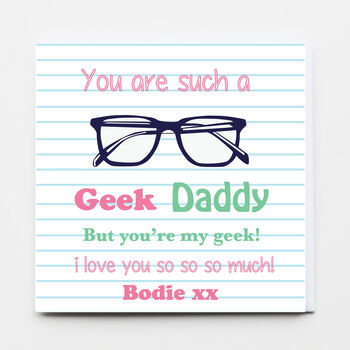 Happy Birthday 'you Are Such A Geek Daddy' By Buttongirl Designs ...