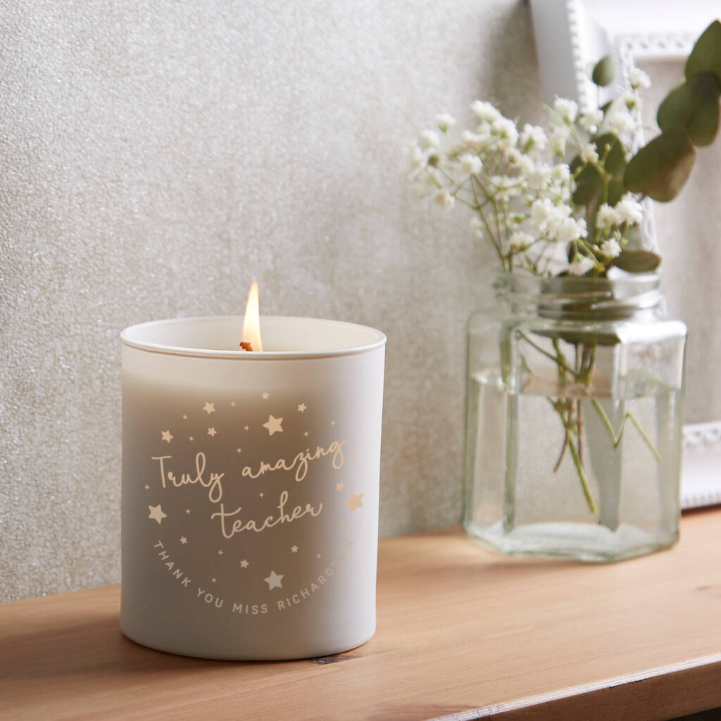 Personalised 'Truly Amazing' Teacher Candle By Kindred Fires ...