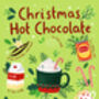 Festive Christmas Card, Hot Chocolate Recipe Card By Pear Tree Press