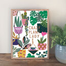 Crazy Plant Lady Print By Stop The Clock Design | notonthehighstreet.com