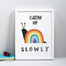 Rainbow Grow Up Slowly Print By Karin åkesson Design ...