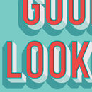 Hey Good Lookin' Portrait Poster Print By Print Club North ...