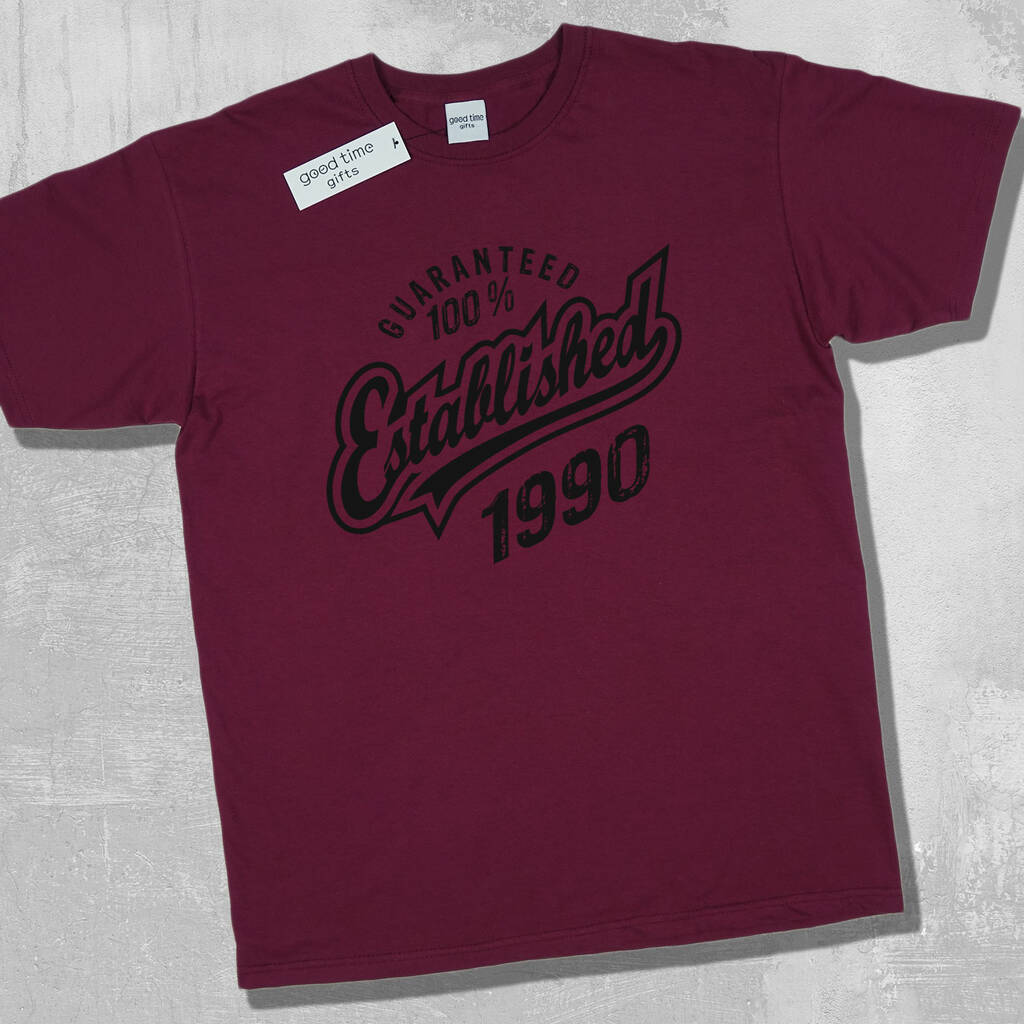 'established 1990' 30th Birthday Gift T Shirt By Good Time Gifts ...