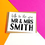 Personalised 'Hello Mr And Mrs' Wedding Card By Snappy Crocodile ...