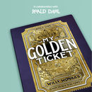 Personalised Roald Dahl Story: My Golden Ticket By Wonderbly ...