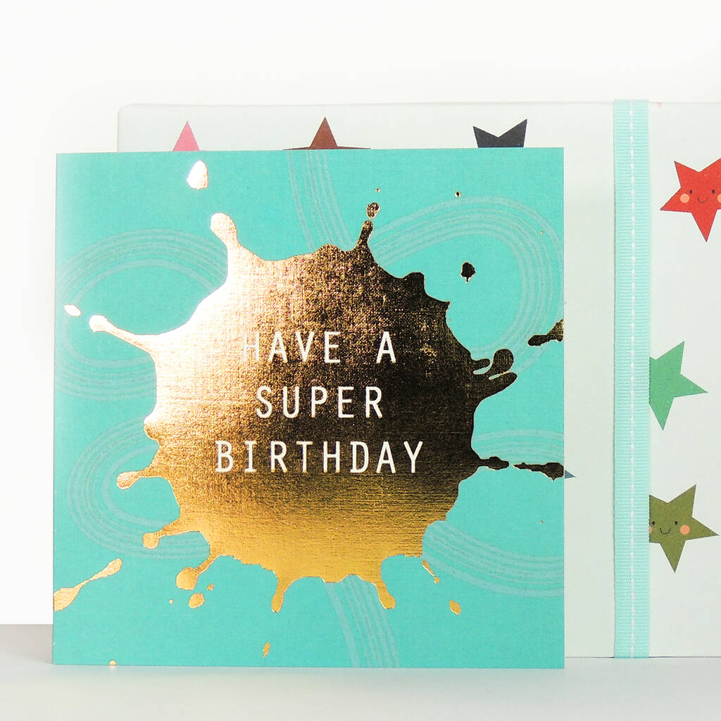 Gold Foiled Super Birthday Card By Kali Stileman Publishing