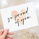 So Proud Of You Heart Card By Mitzi Prints | notonthehighstreet.com