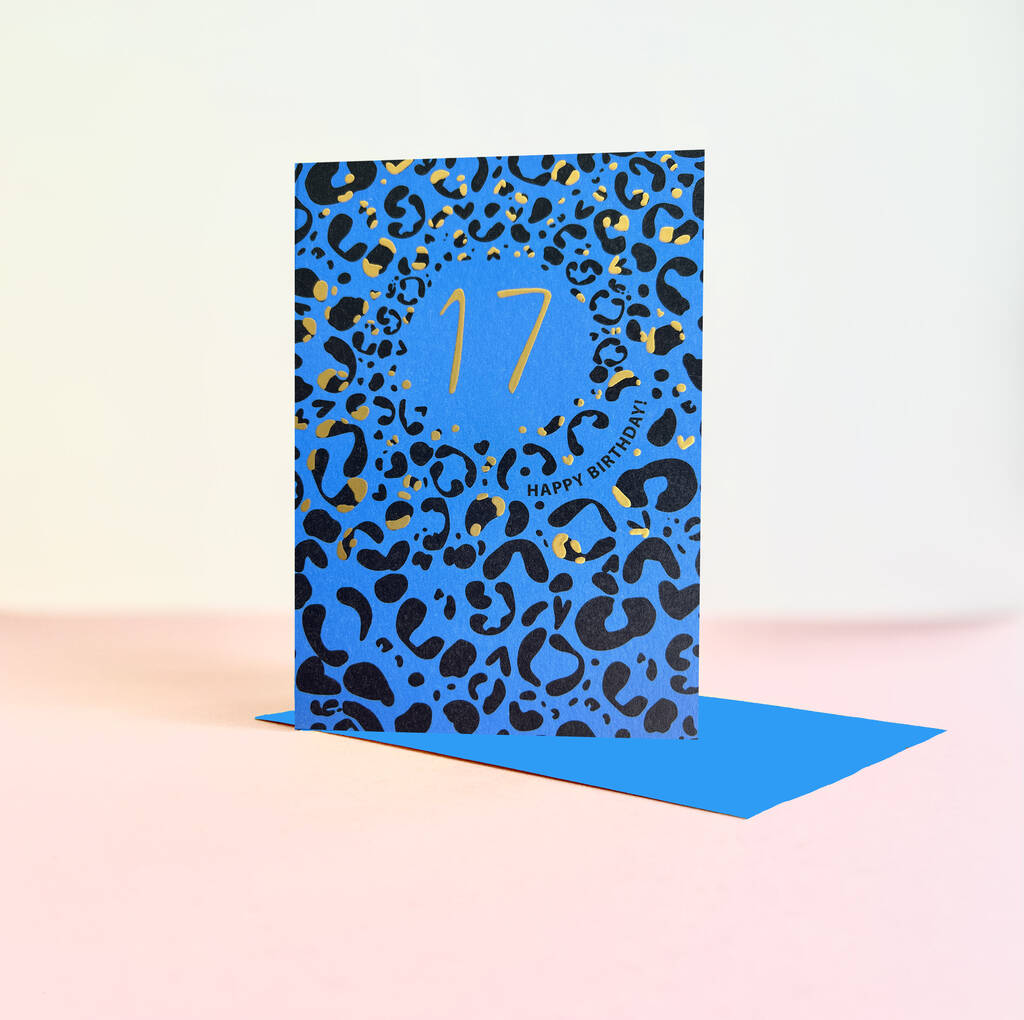 Leopard Print Age 17 Birthday Card By Lottie Simpson 