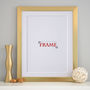 A3 Gold Frame By Picture That Frame | notonthehighstreet.com