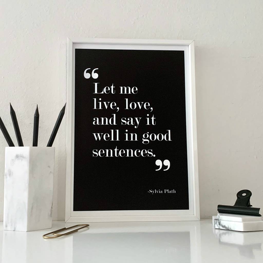 Let Me Live Love Quote Print By Sacred & Profane Designs ...