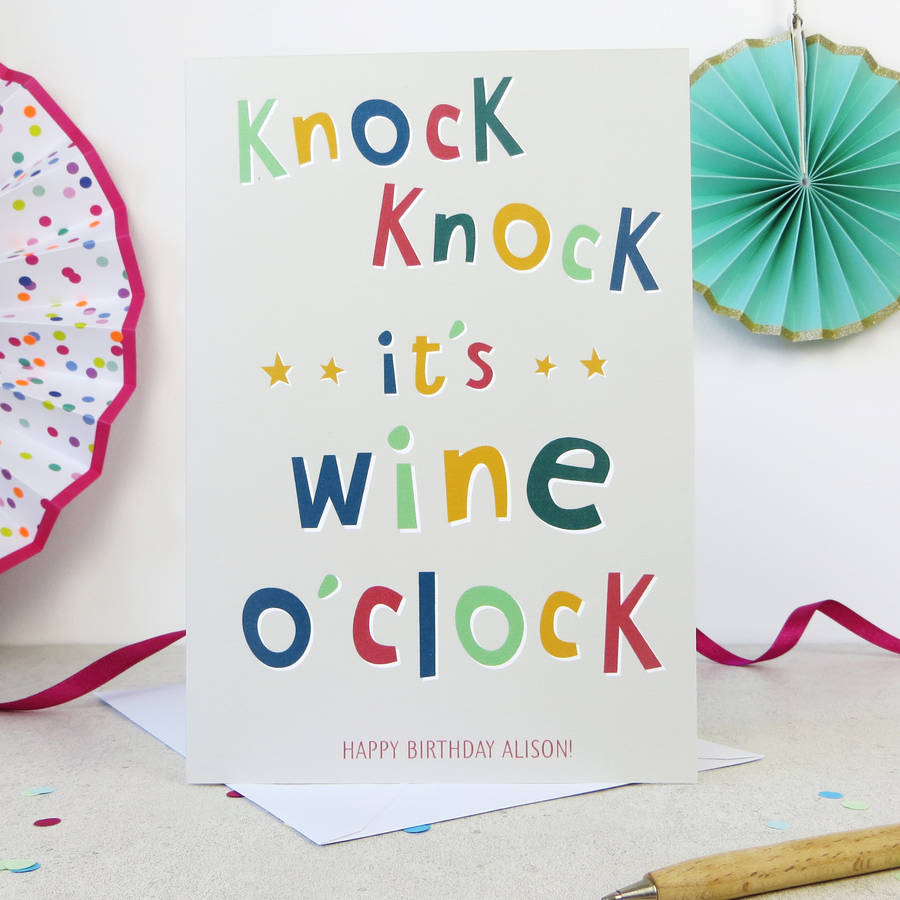 funny gin / wine / prosecco o'clock birthday card by wink design ... funny gin / wine / prosecco o'clock birthday card by wink design ...