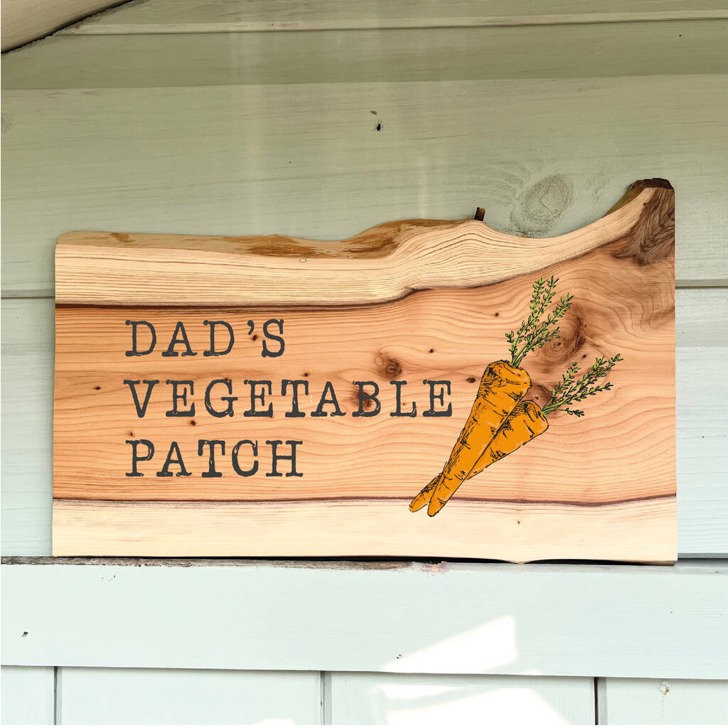 Dad's Vegetable Patch Wooden Sign By Slice of Pie Designs ...