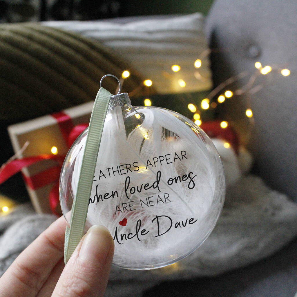 Feathers Appear When Loved Ones Are Near Bauble By Olivia Morgan Ltd ...