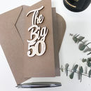 Personalised Big 50 Birthday Card By Hickory Dickory Designs ...