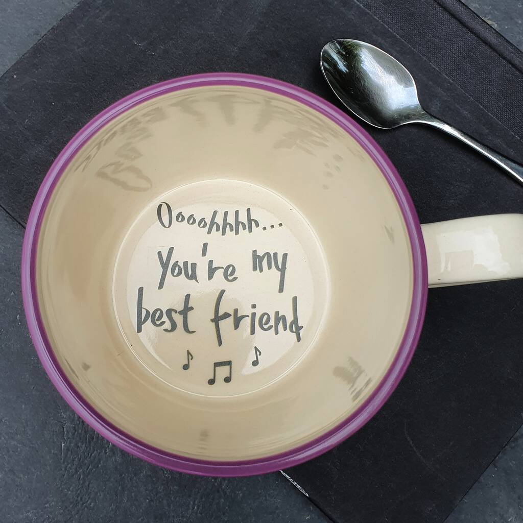 You're My Best Friend Handmade Hidden Message Cup By Gilbert And Stone ...
