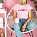 Momager Personalised Slogan T Shirt By Rock On Ruby ...
