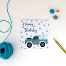 Land Rover Birthday Card By Izzi Rainey | notonthehighstreet.com