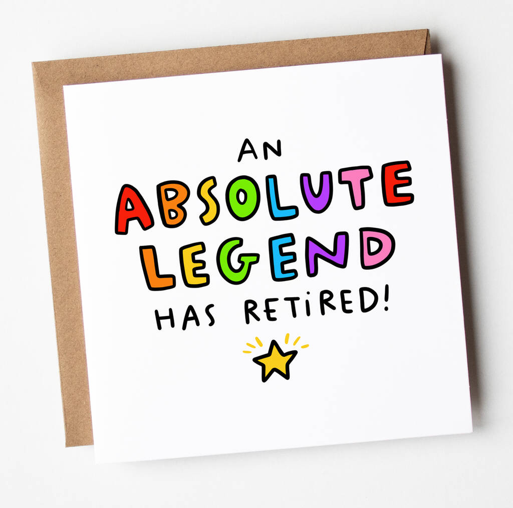 Retirement Card 'An Absolute Legend' By Arrow Gift Co ...