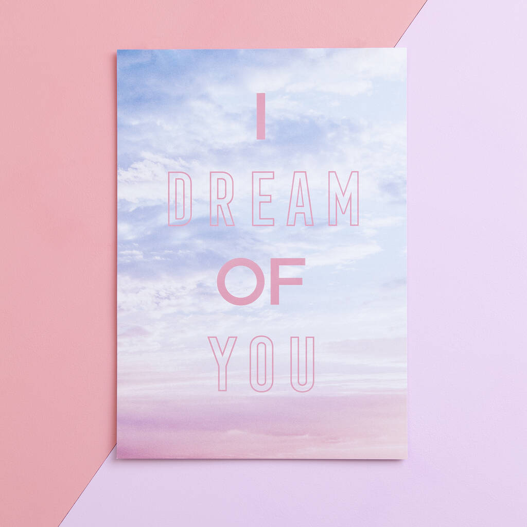 I Dream Of You Art Print By Neon Gray
