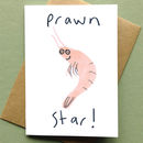 Prawn Star Card Valentines Love Card Porn Star By Jo Clark Design ...