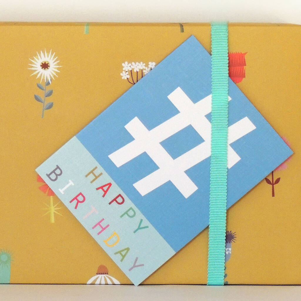 Mini Happy Birthday Hashtag Card By Kali Stileman Publishing ...