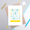 Personalised Good Luck At Your New School Card By Joanne Hawker ...