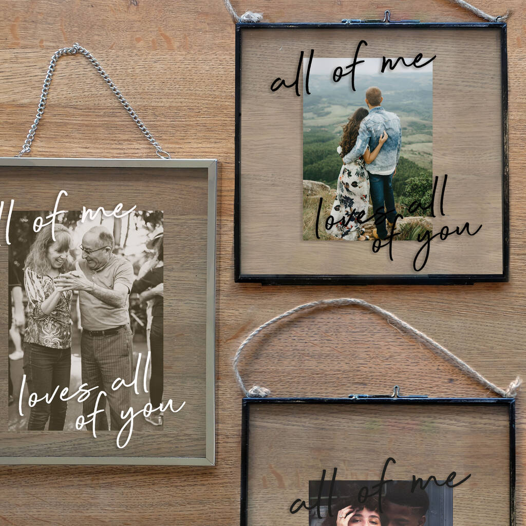 'all Of Me Loves All Of You' Personalised Hanging Frame By Housey ...