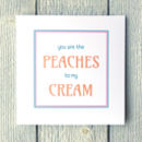 Personalised Peaches And Cream Card By Fiona Gray Designs ...
